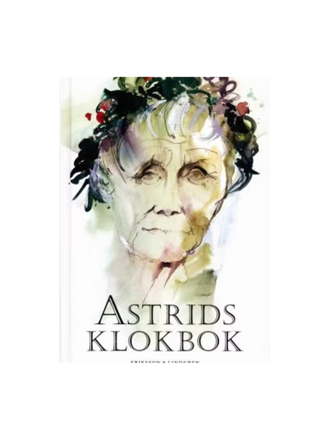 Astrids klokbok - Astrid Lindgren