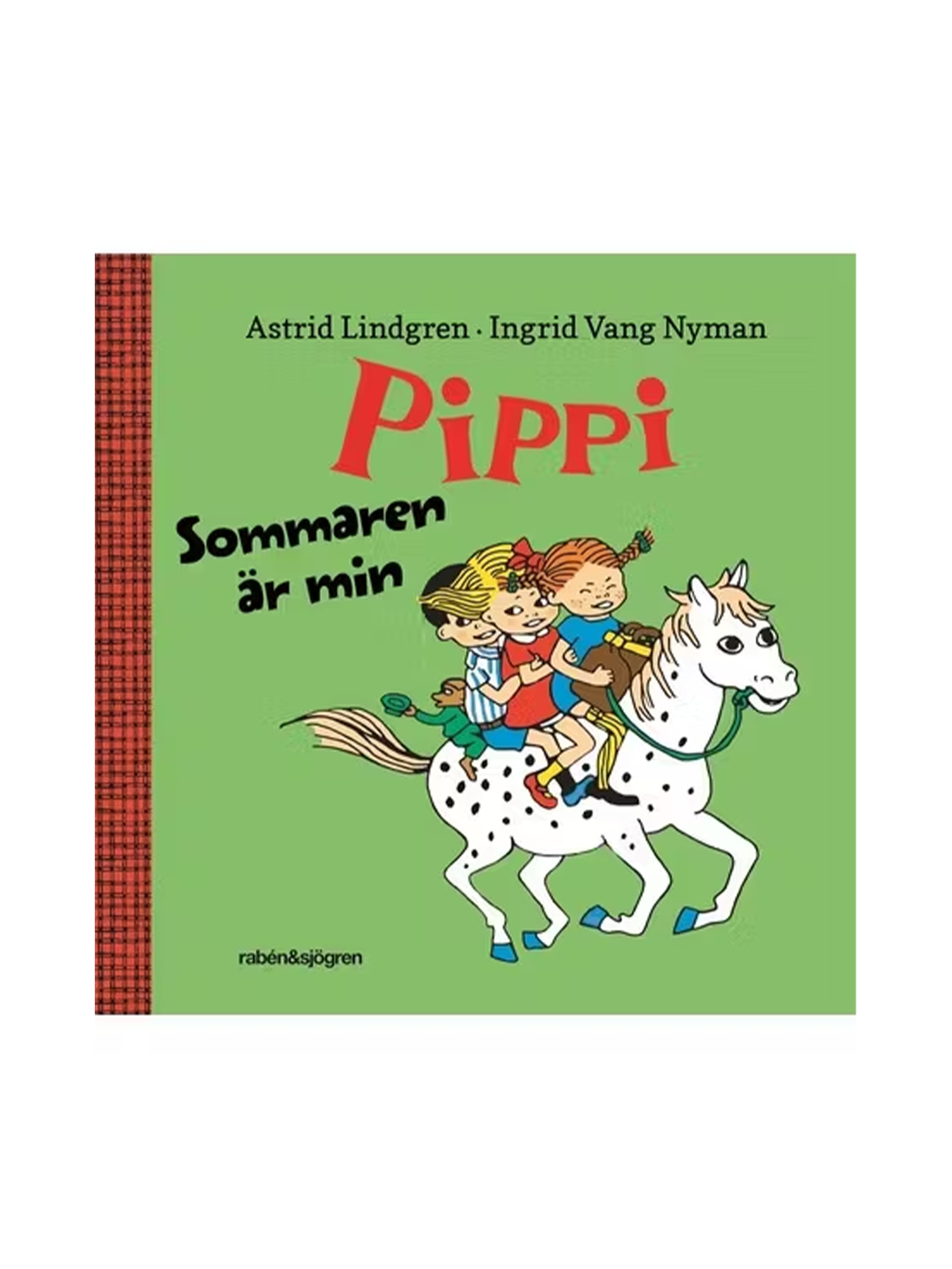 Sommaren är min - Astrid Lindgren