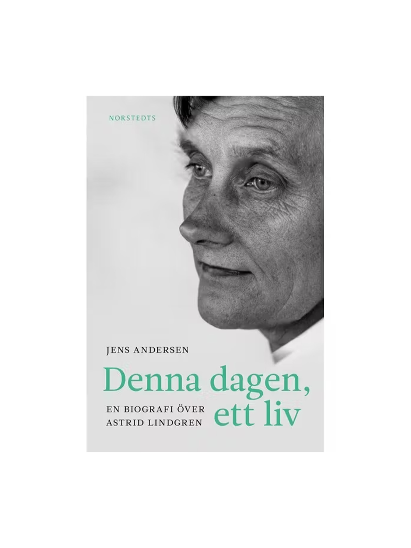 Denna dagen, ett liv - Astrid Lindgren