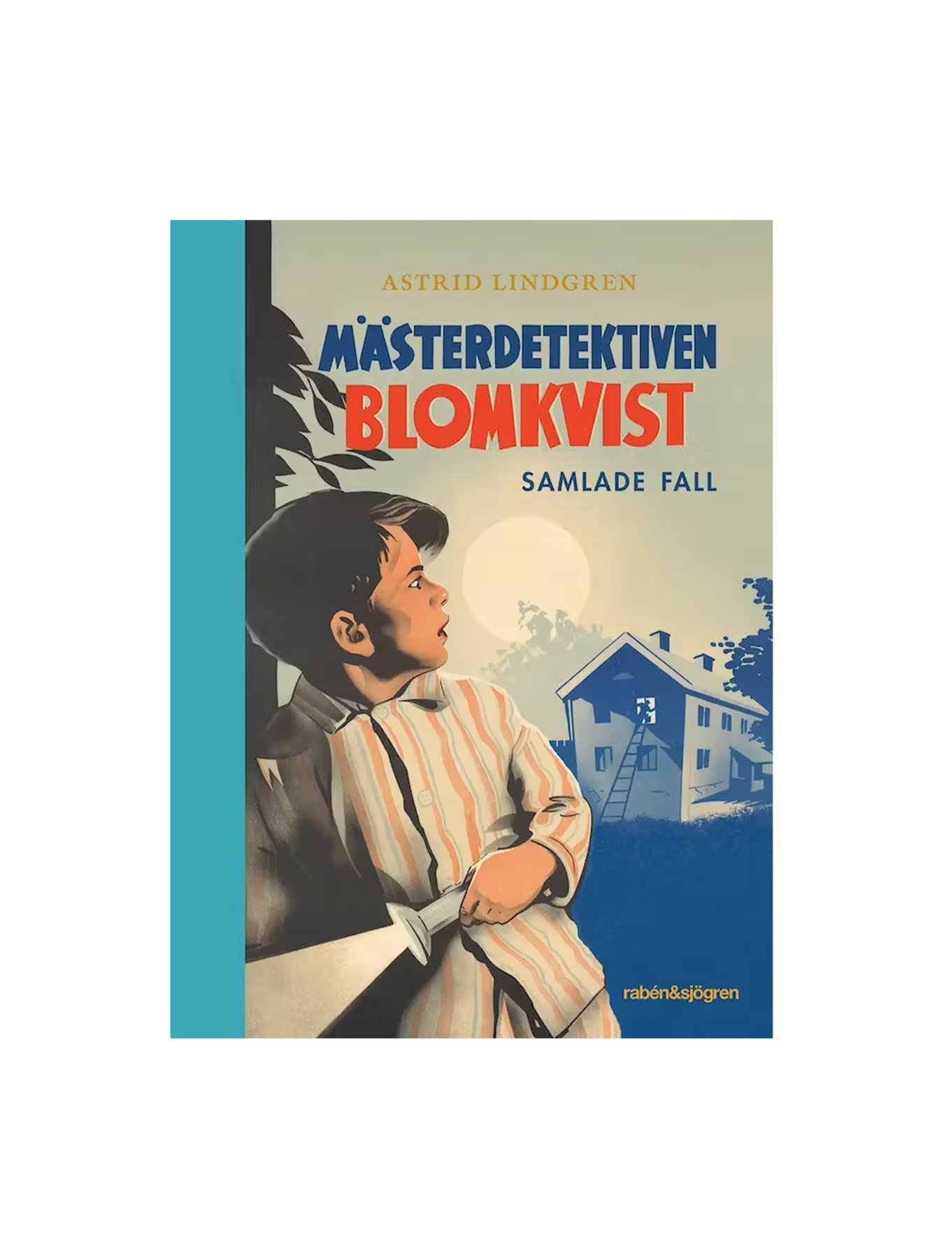 Mästerdetektiven Blomkvist - Samlade fall - Astrid Lindgren