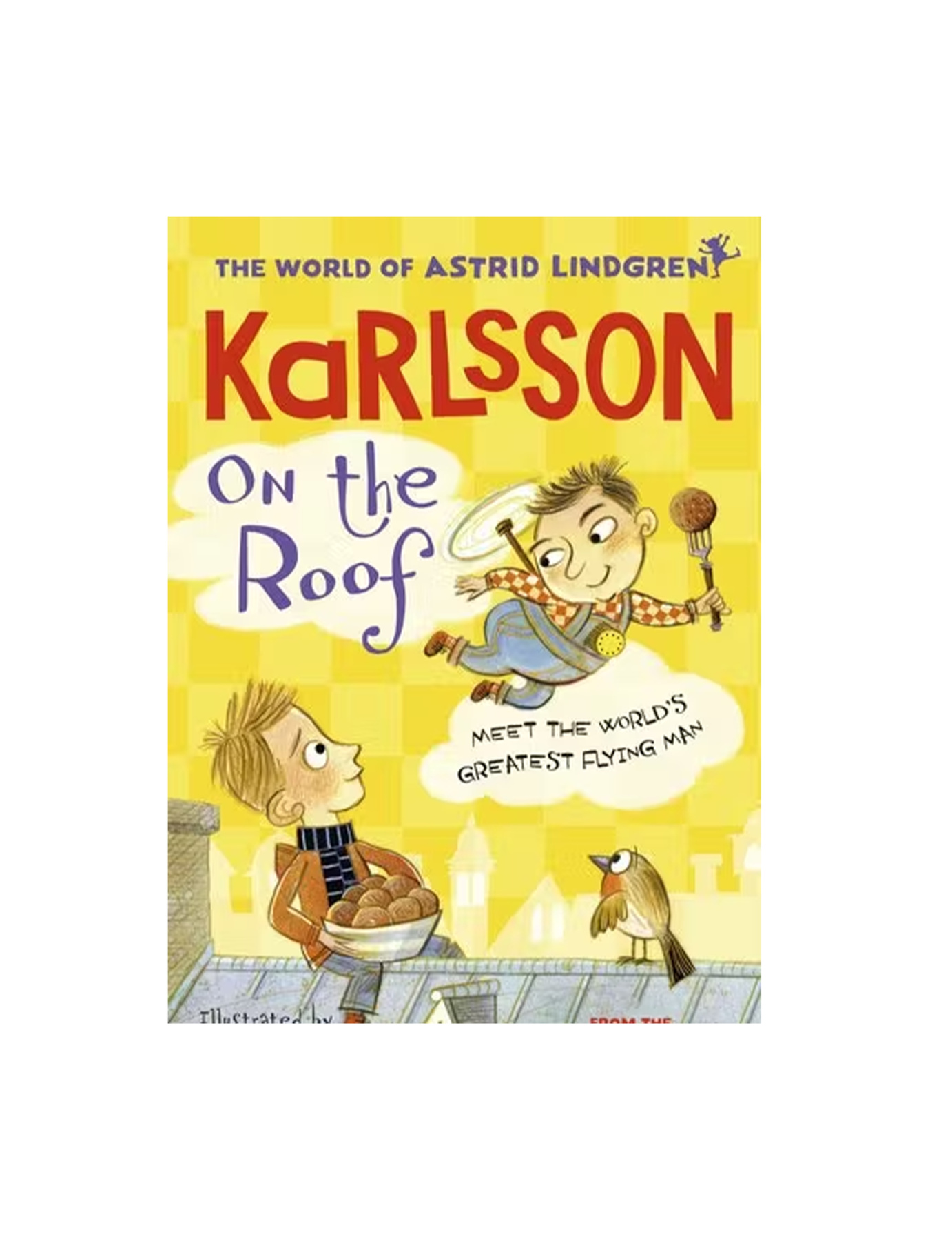 Karlsson on the Roof - Astrid Lindgren