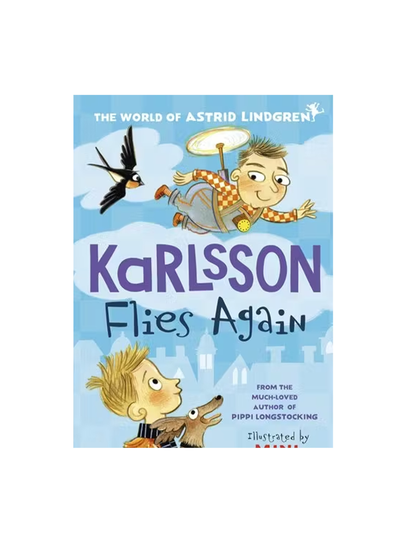 Karlsson Flies Again - Astrid Lindgren