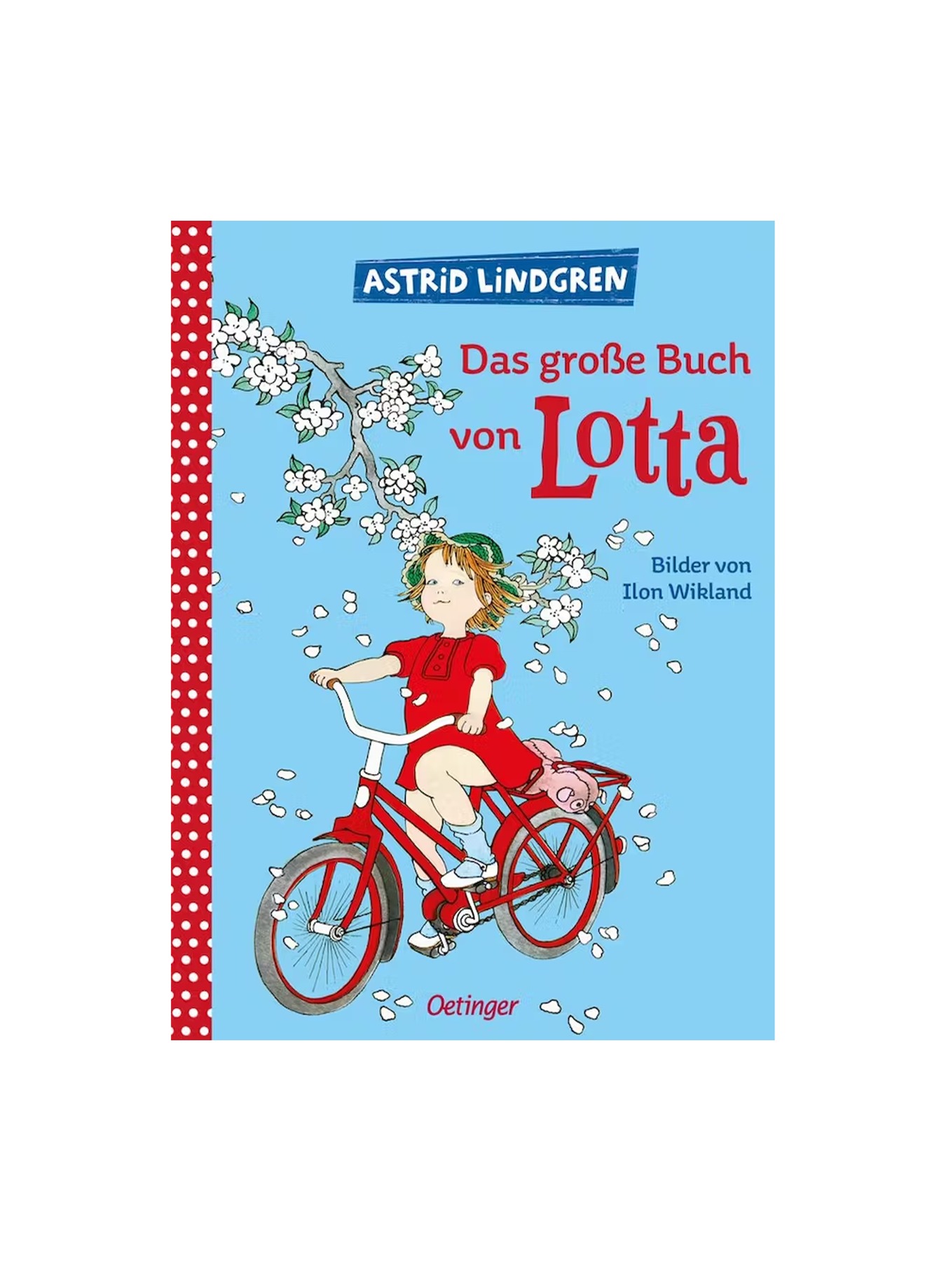 Das große Buch von Lotta - Astrid Lindgren