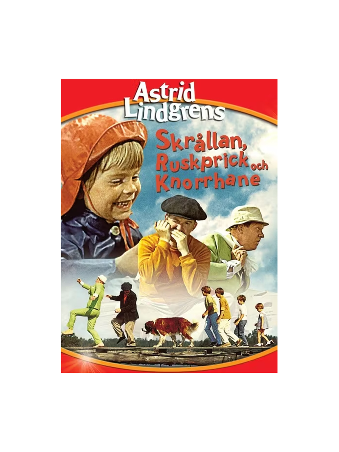 Skrållan, Ruskprick och Knorrhane - Astrid Lindgren