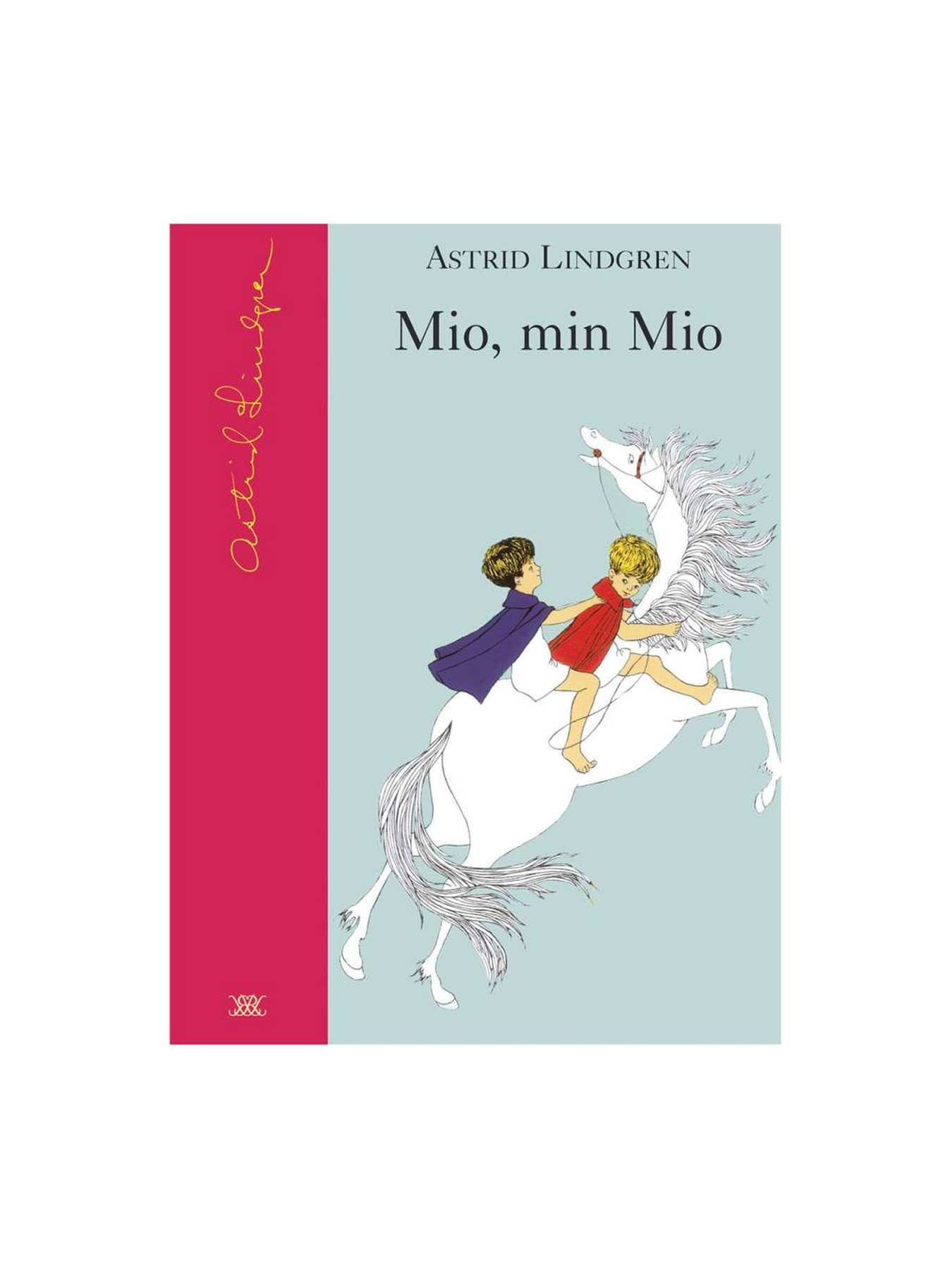 Buy Mio, My Mio - Astrid Lindgren's Magical Tale - Astrid Lindgren