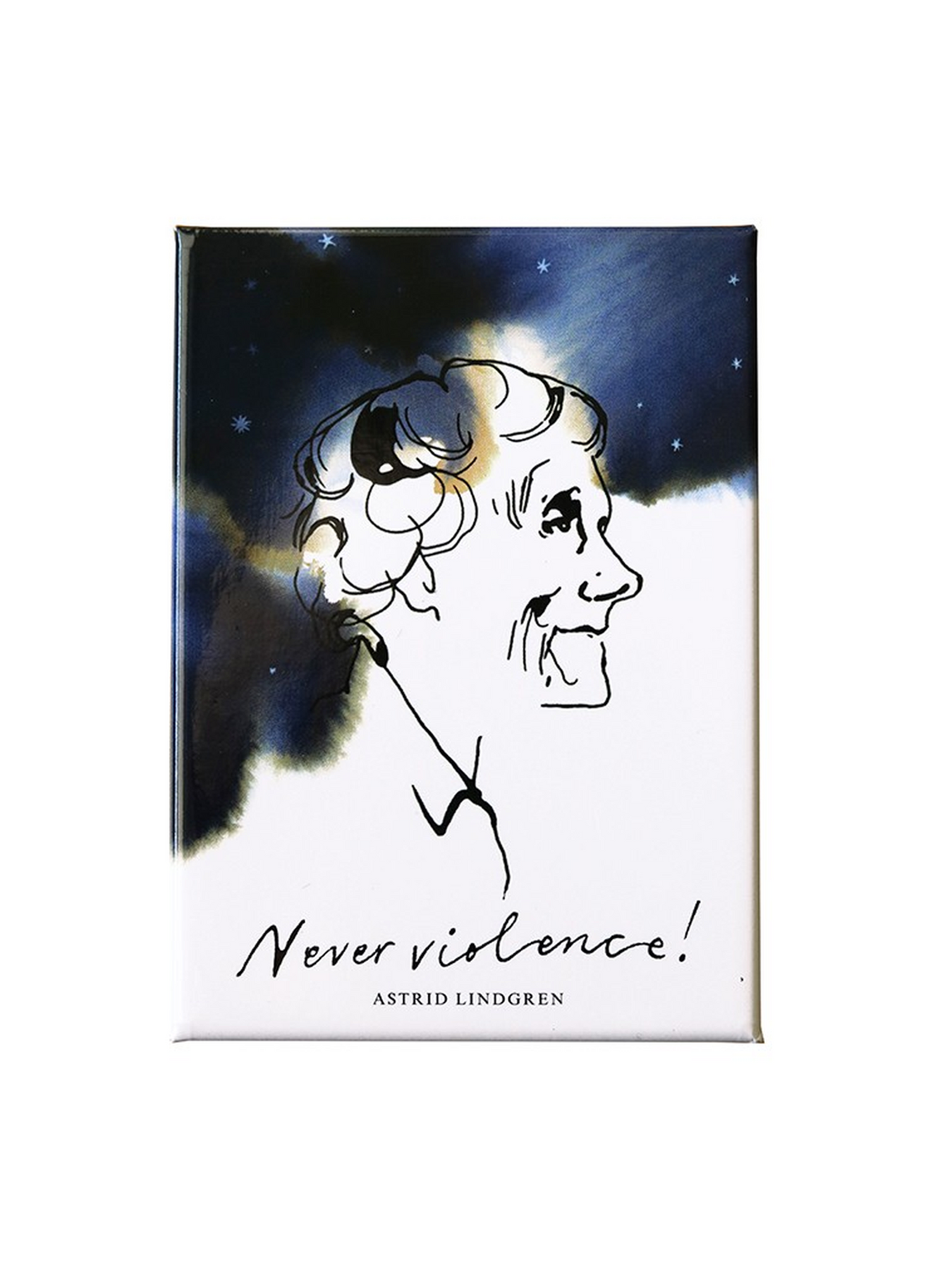 Magnet Astrid Lindgren – Never Violence - Astrid Lindgren